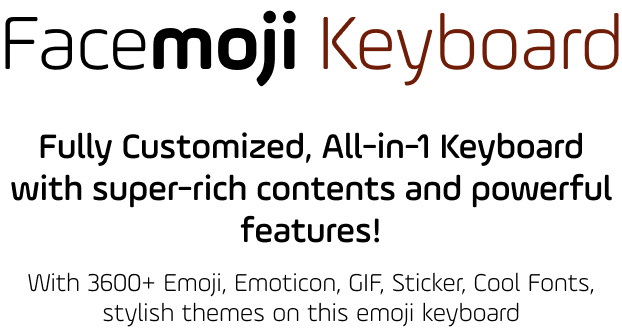 Facemoji Keyboard - Free Emoji Keyboard, Themes, Fonts, GIFs | EKATOX
